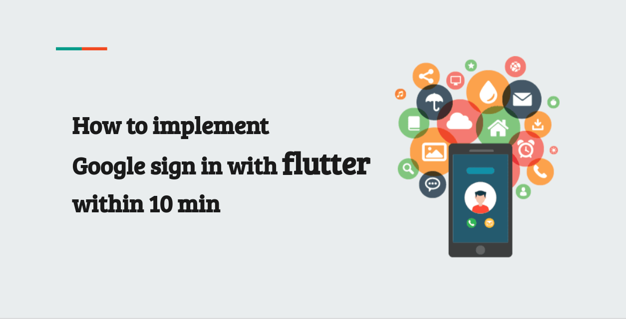 How to implement Google sign in with flutter within 10 min - DevPubba